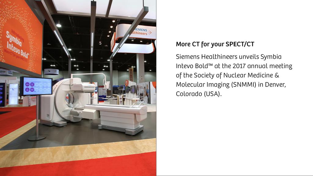 Moving SPECT/CT forward - Siemens Healthineers USA