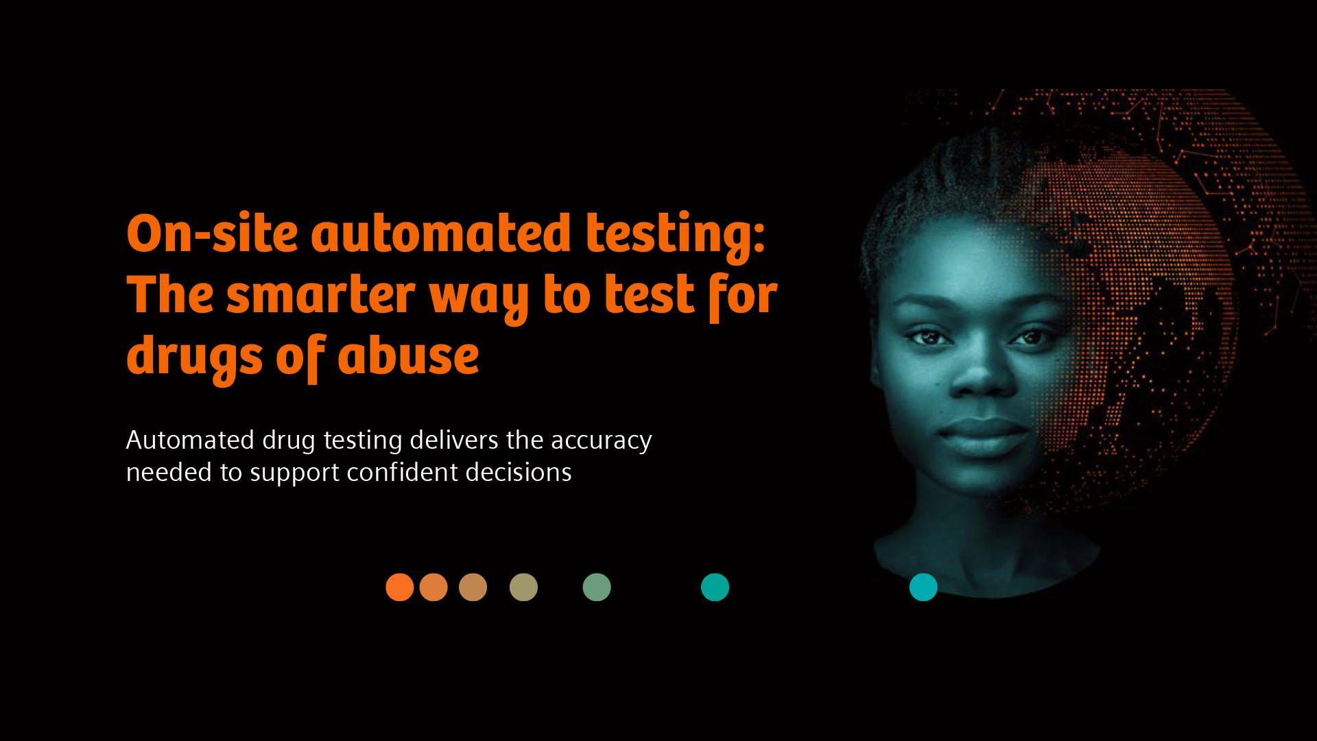 The Smarter Way to Test for Drugs of Abuse - Siemens Healthineers USA