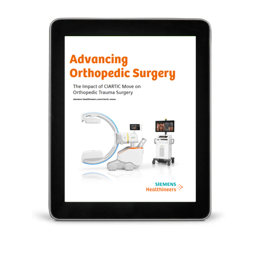 Advancing Orthopedic Surgery - Siemens Healthineers USA